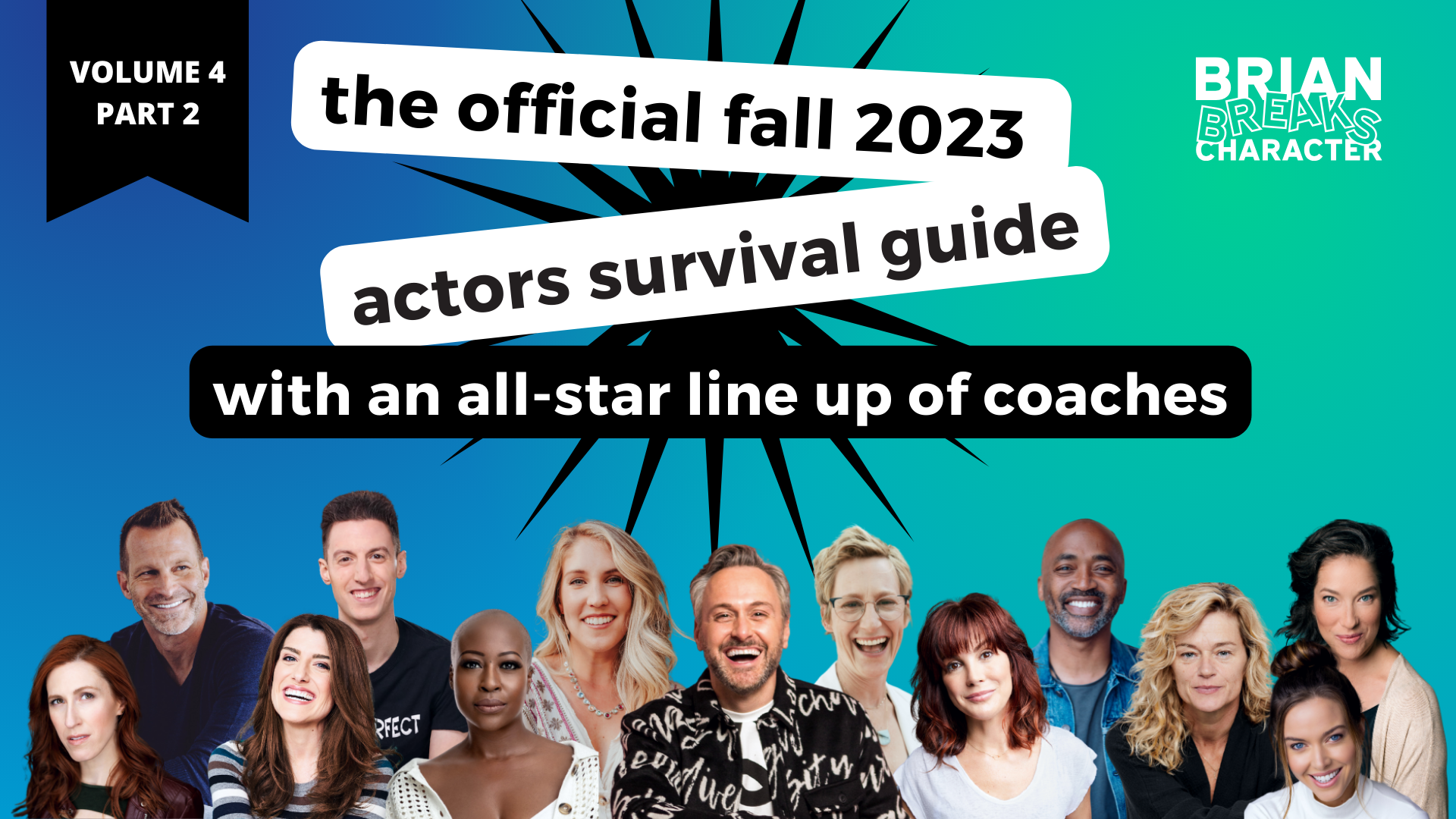 #131 The Official 2023 Actor Survival Guide Vol 4 - PART TWO — Brian ...