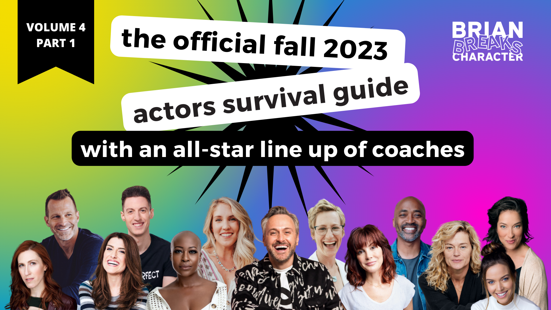 #130 The Official 2023 Actor Survival Guide Vol 4 - PART ONE — Brian ...